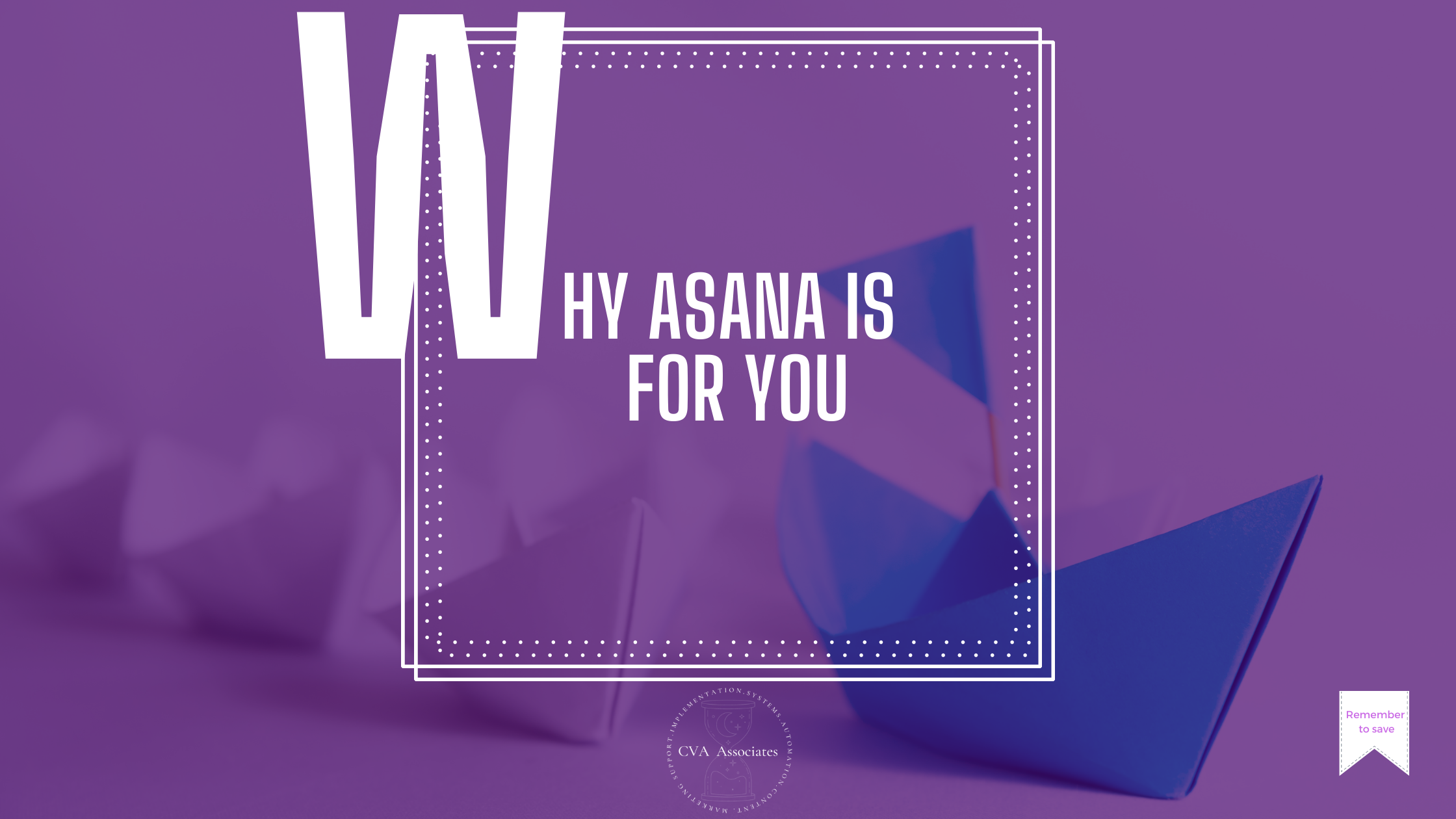 Why Asana Is For You - The Burnout Slayer®